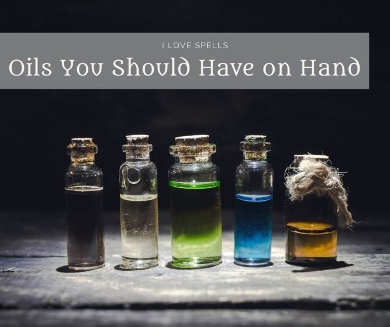 Magical Oils and their Uses in Spells, Rituals and Spell Work